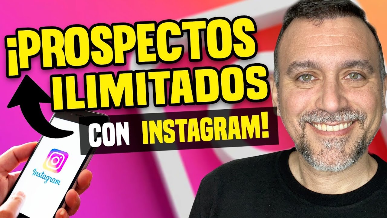 🚀 Cómo atraer PROSPECTOS con INSTAGRAM (¡sin pagar publicidad!) | Vende ...